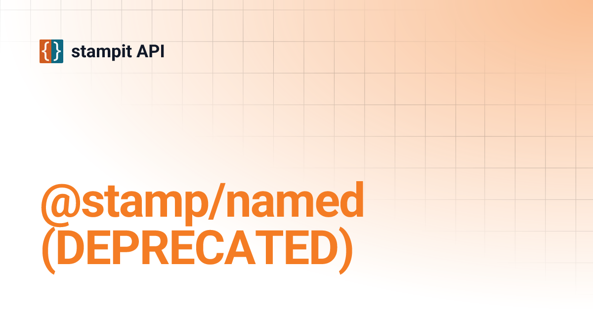 @stamp/named (DEPRECATED) | stampit API